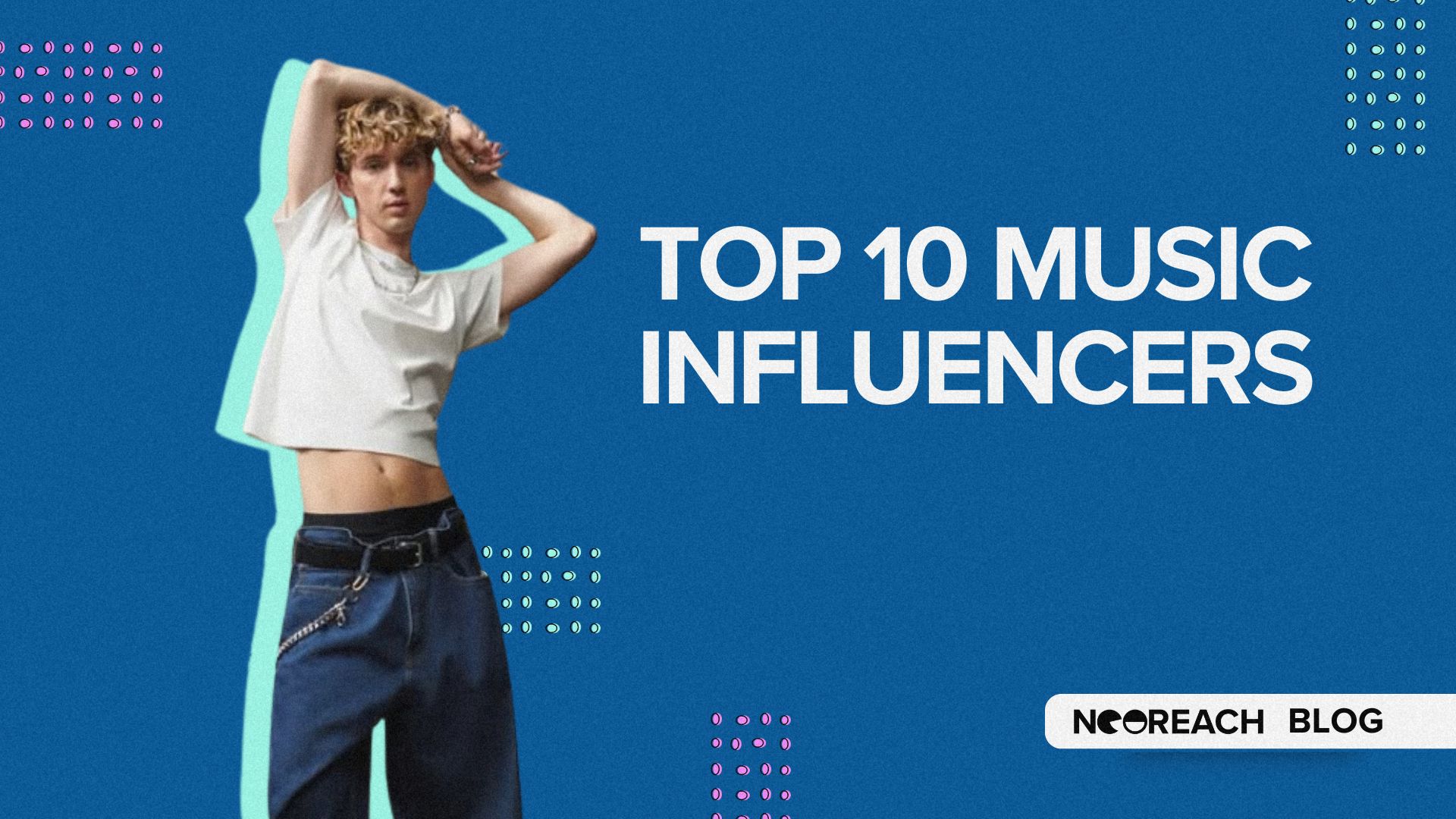 Top 10 Music Influencers | NeoReach