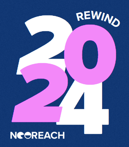 NeoReach Rewind: 2024