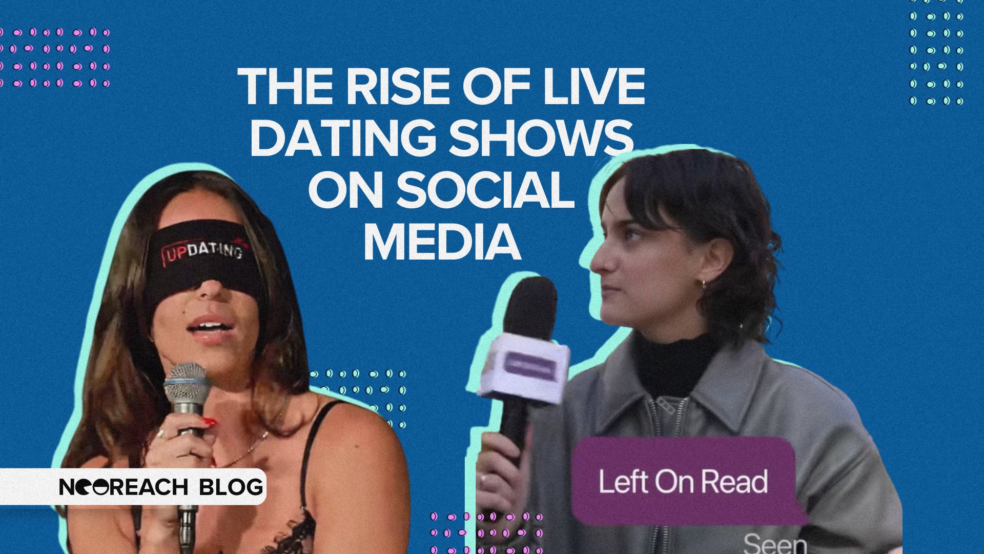 The Rise of Live Dating Shows on Social Media | NeoReach