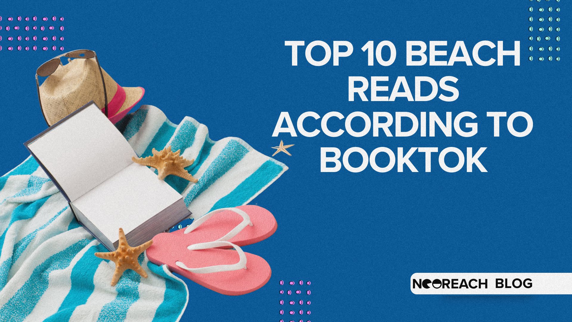 Top 10 Beach Reads According to Booktok | NeoReach